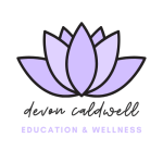 Devon Caldwell – Education & Wellness